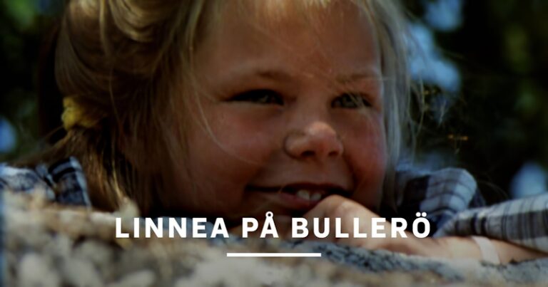Streama Linnea på Bullerö (1992) gratis på SVT Play - WEBB-TV.nu